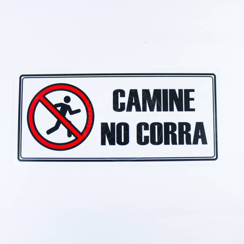 SEÑAL CAMINE NO CORRA 30*15 – Cuerpo de Bomberos